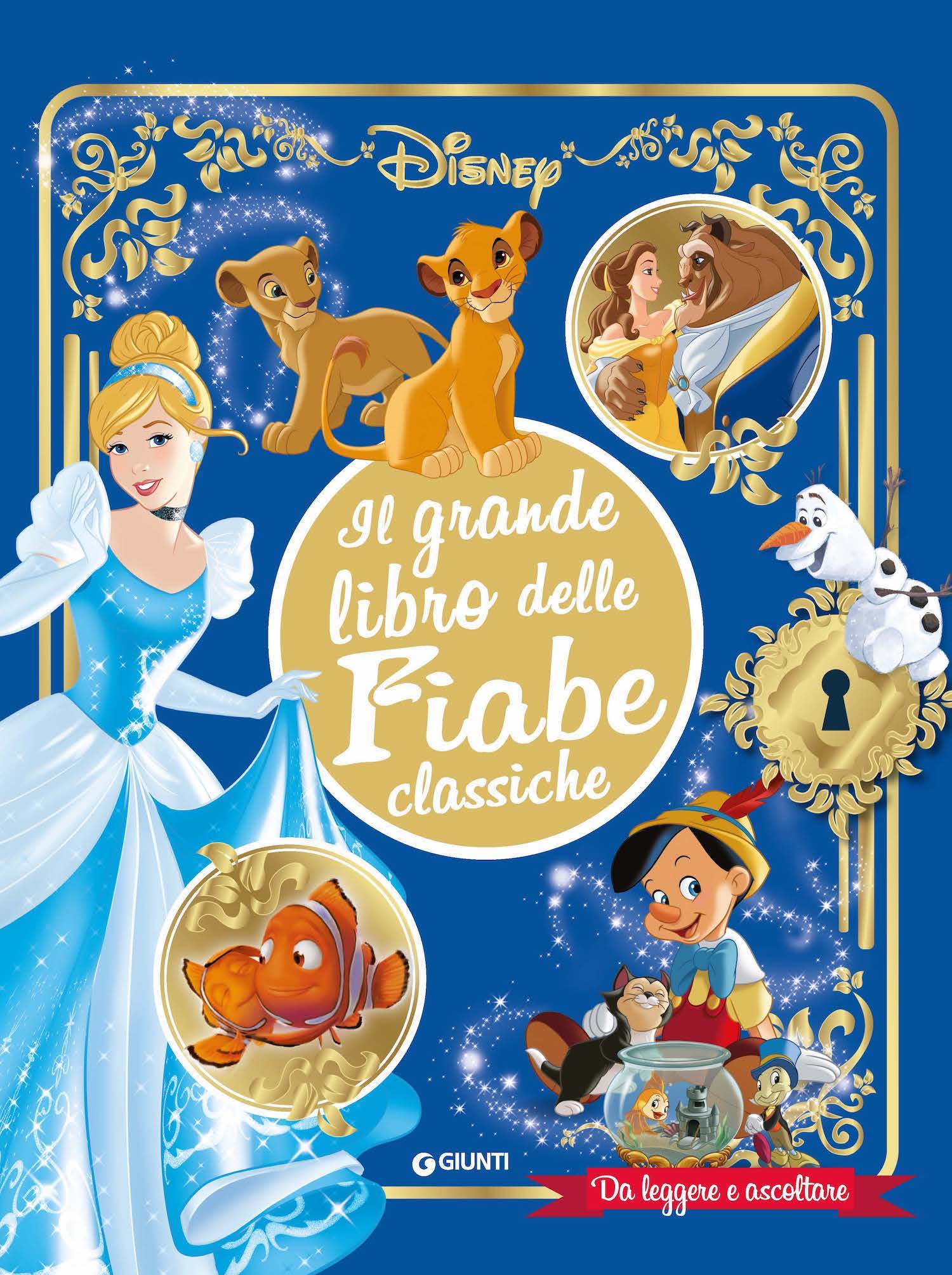 Disney Il Grande libro delle Fiabe classiche - Giunti
